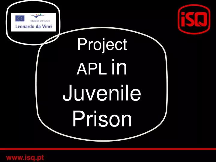 PPT - Project APL in Juvenile Prison PowerPoint Presentation, free ...