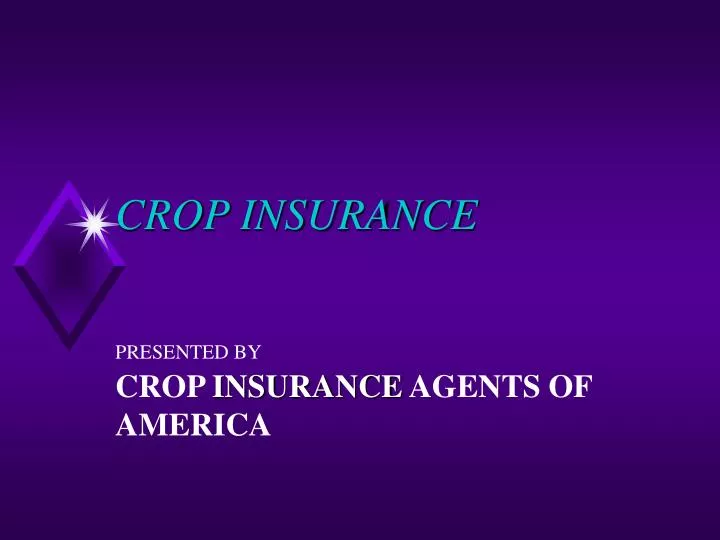 PPT - CROP INSURANCE PowerPoint Presentation - ID:5419788