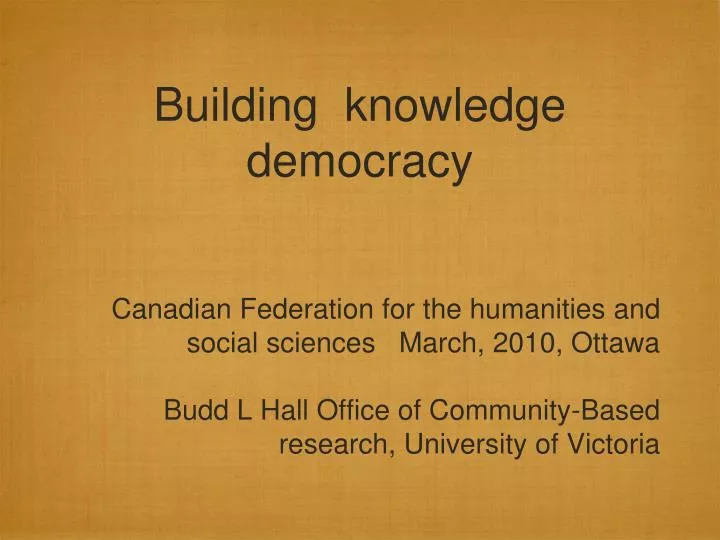 PPT - Building knowledge democracy PowerPoint Presentation, free ...