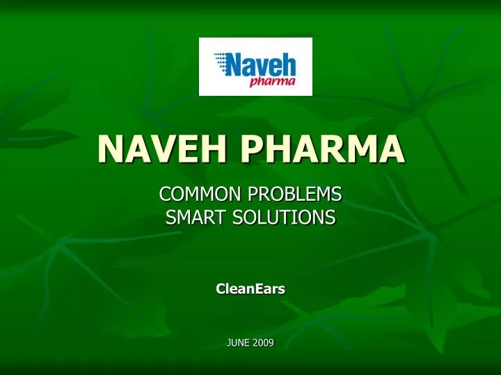 PPT - NAVEH PHARMA PowerPoint Presentation, free download - ID:5420885