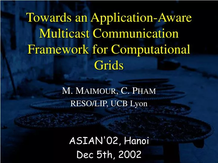 Ppt Towards An Application Aware Multicast Communication Framework