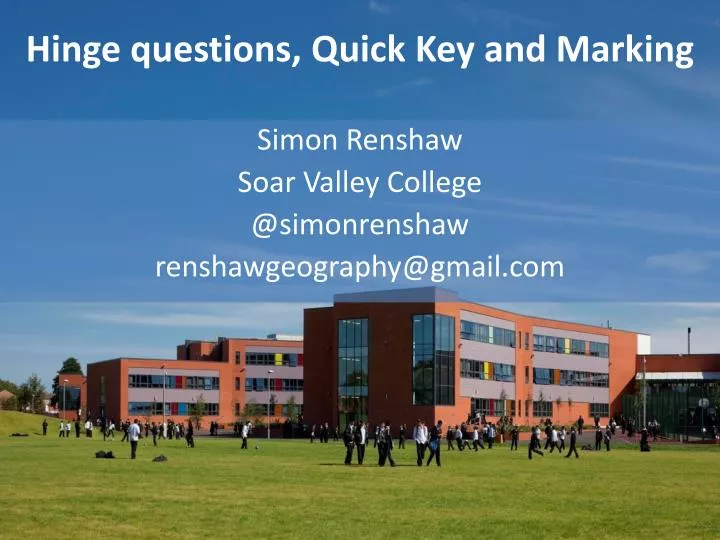 PPT - Hinge questions, Quick Key and Marking PowerPoint Presentation ...