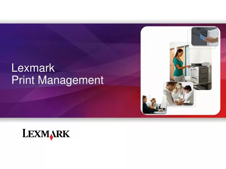 PPT - Lexmark Print Management PowerPoint Presentation, free download ...