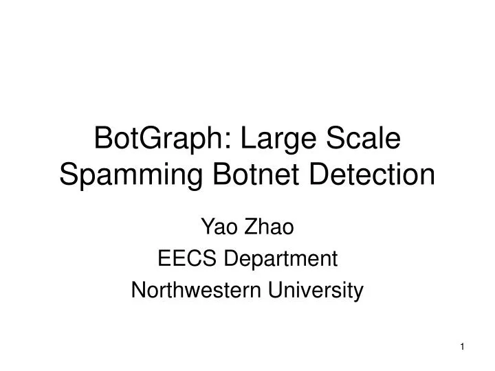 Ppt Botgraph Large Scale Spamming Botnet Detection Powerpoint 4160