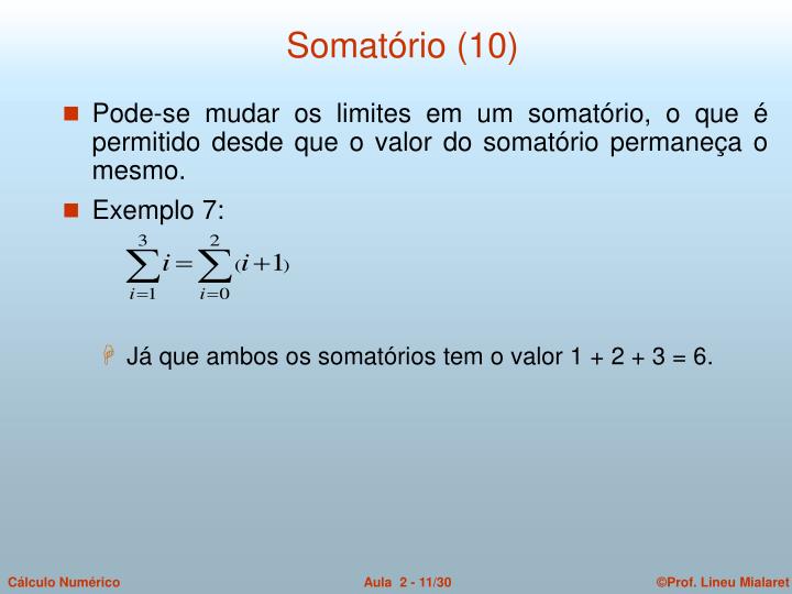 PPT - Cálculo Numérico – CN Prof. Lineu Mialaret Aula 2: Somatório e ...