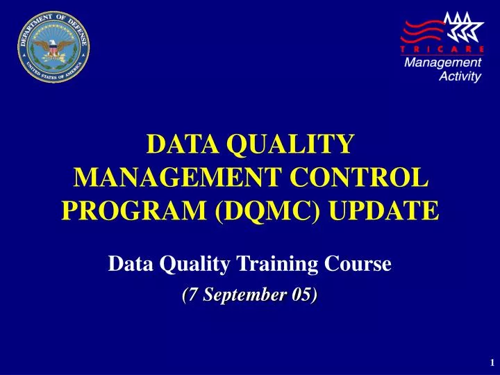 PPT - DATA QUALITY MANAGEMENT CONTROL PROGRAM (DQMC) UPDATE PowerPoint ...