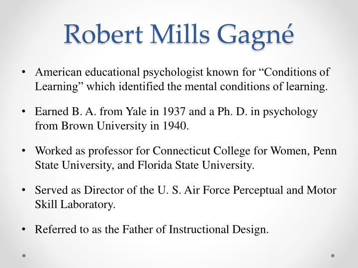 PPT - Robert Gagné (August 21, 1916 – April 28, 2002) PowerPoint ...
