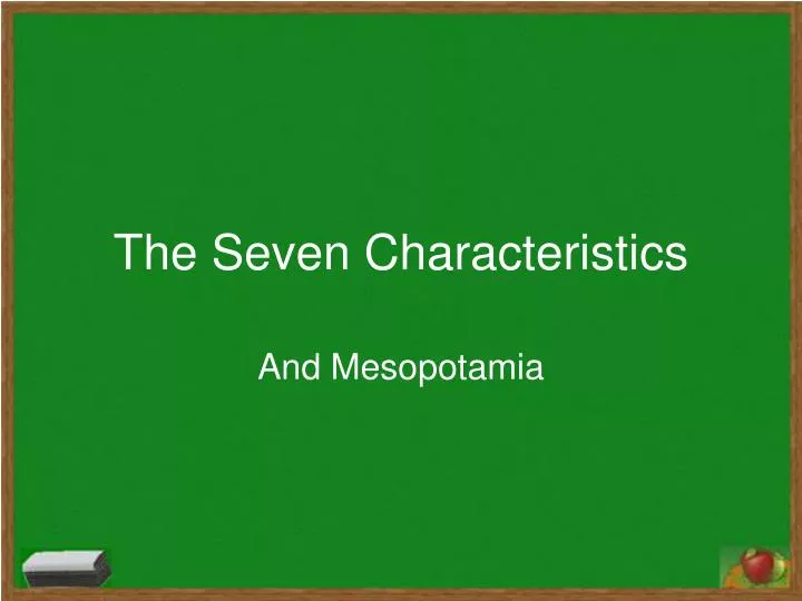 PPT - The Seven Characteristics PowerPoint Presentation, free download ...