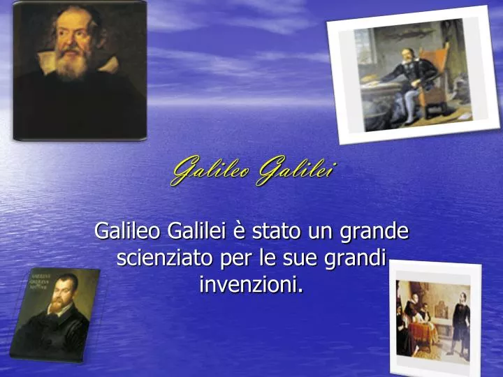 PPT - Galileo Galilei PowerPoint Presentation, free download - ID:5427422