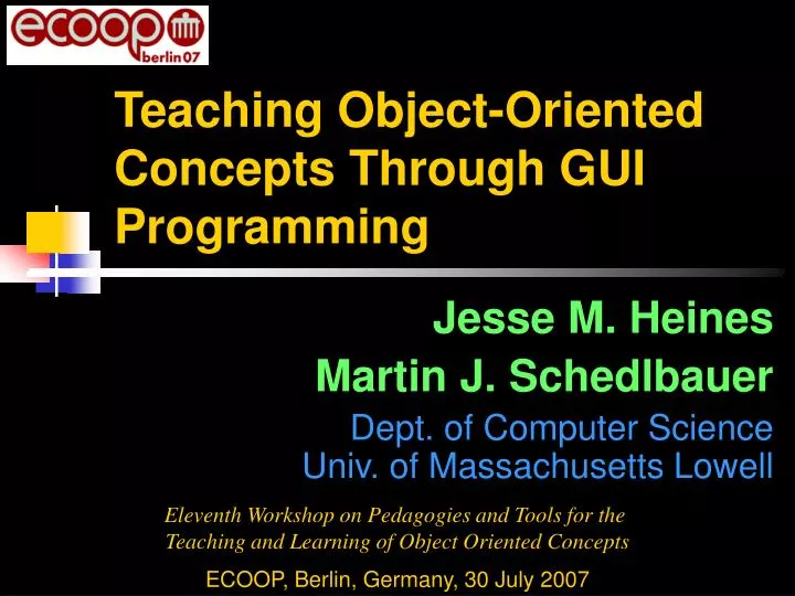PPT - Teaching Object-Oriented Concepts Through GUI Programming PowerPoint Presentation - ID:5427877