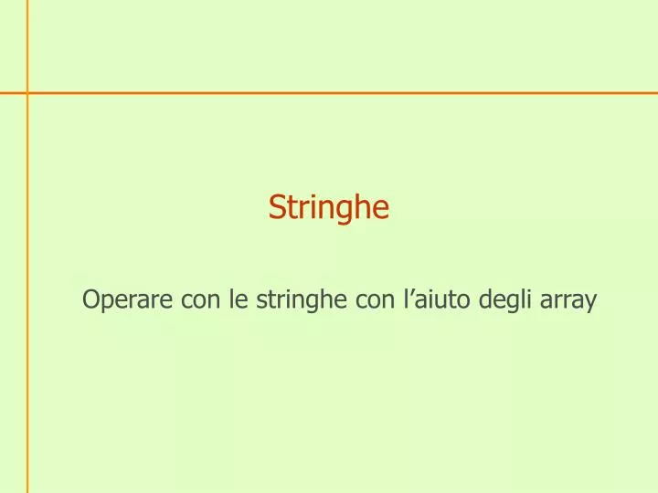 PPT - Stringhe PowerPoint Presentation, free download - ID:5427902