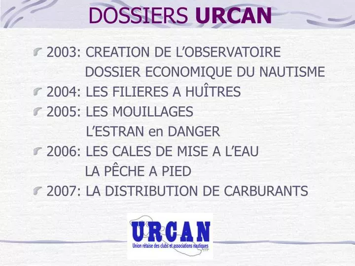 PPT - DOSSIERS URCAN PowerPoint Presentation, free download - ID:5428437