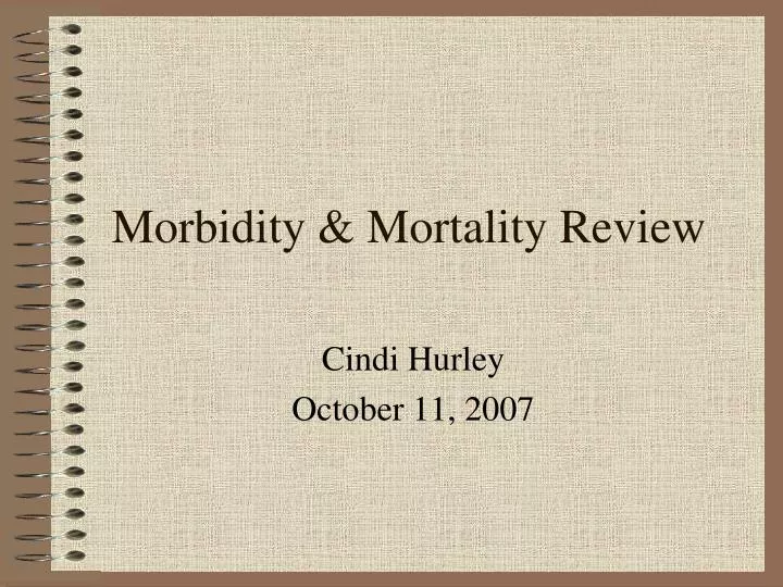 PPT - Morbidity & Mortality Review PowerPoint Presentation, free ...