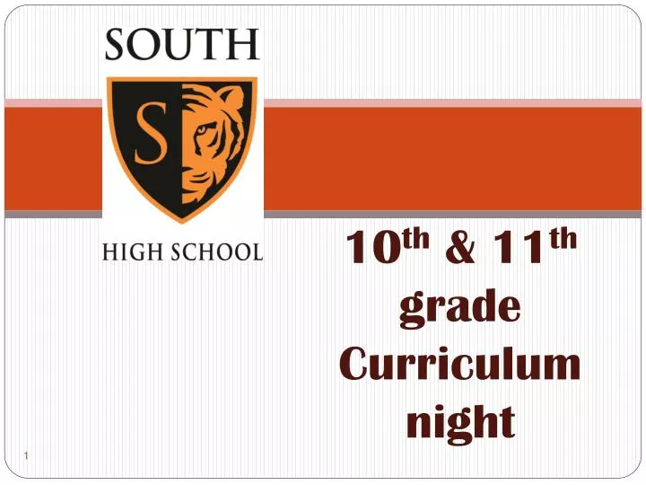 PPT - 10 th & 11 th grade Curriculum night PowerPoint Presentation - ID ...