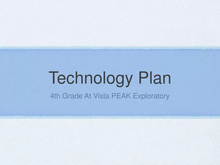PPT - Technology Plan PowerPoint Presentation, free download - ID:5429907