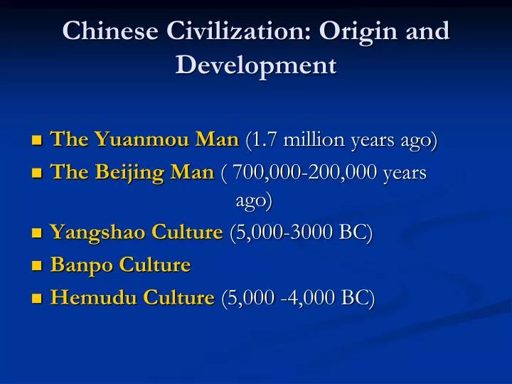 PPT - Chinese Civilization: Origin and Development PowerPoint ...