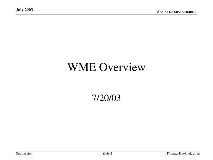 PPT - WME Overview PowerPoint Presentation, free download - ID:5431239