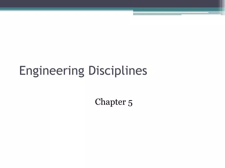 PPT - Engineering Disciplines PowerPoint Presentation, free download - ID:5431329