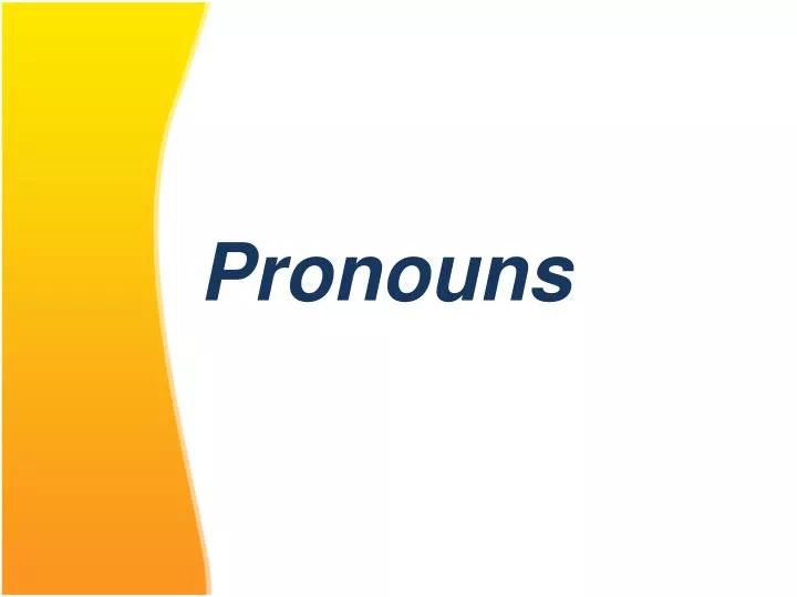 PPT - Pronouns PowerPoint Presentation, free download - ID:5432947