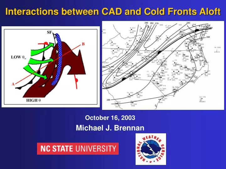 PPT - Interactions between CAD and Cold Fronts Aloft PowerPoint ...