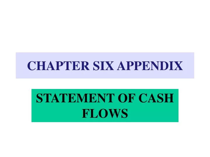 PPT - CHAPTER SIX APPENDIX PowerPoint Presentation, free download - ID:5435265