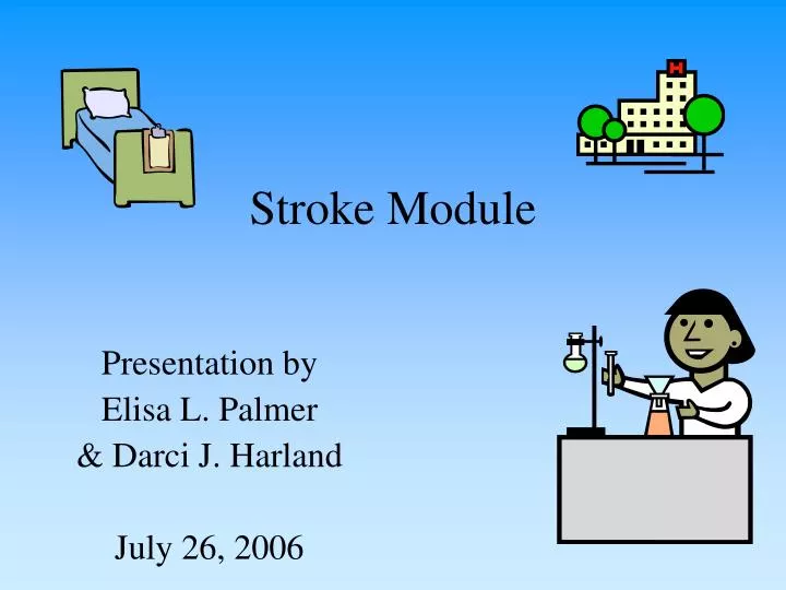 PPT - Stroke Module PowerPoint Presentation, free download - ID:5435791