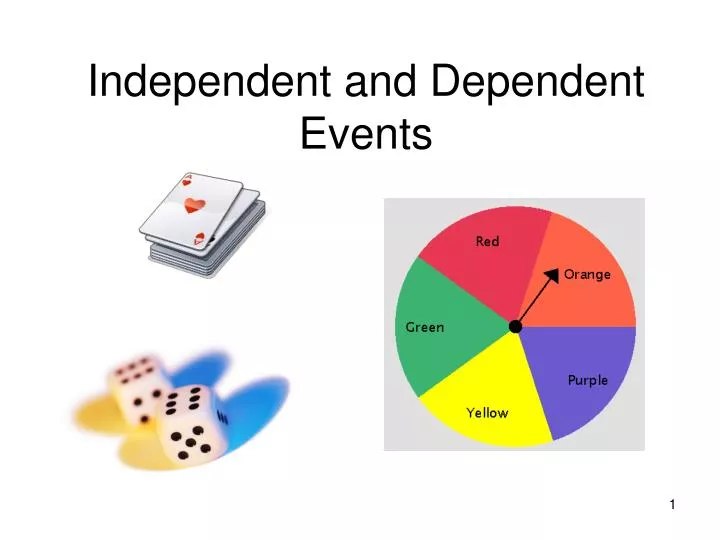 PPT - Independent and Dependent Events PowerPoint Presentation, free ... PPT - Independent and Dependent Events PowerPoint Presentation, free ...