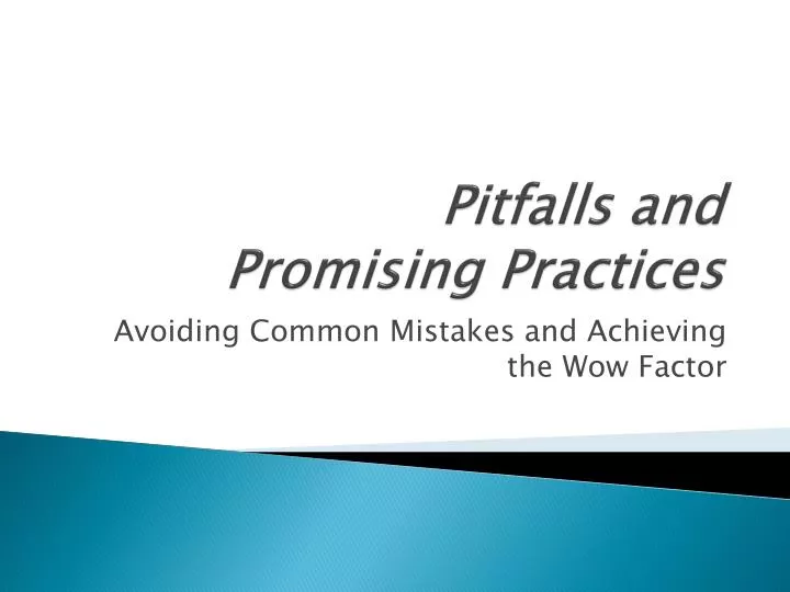 PPT - Pitfalls and Promising Practices PowerPoint Presentation, free ...