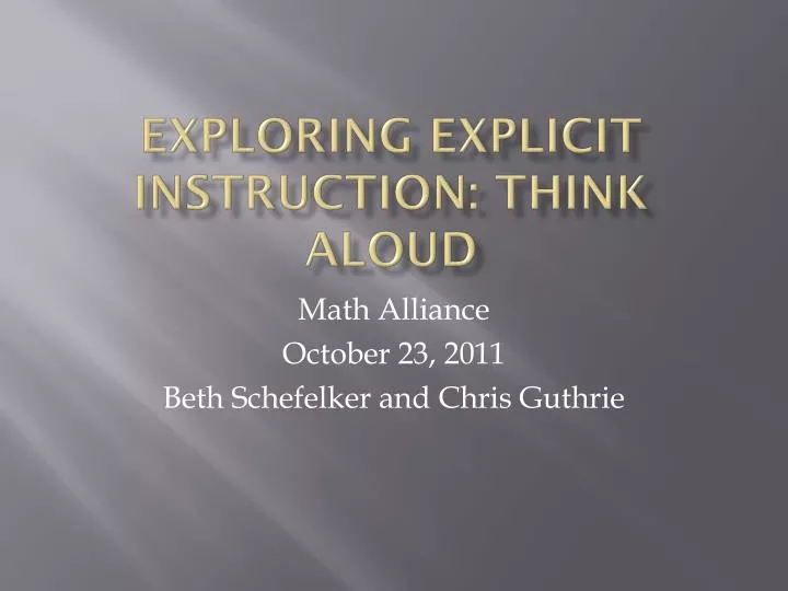 PPT - Exploring Explicit Instruction: Think Aloud PowerPoint Presentation - ID:5437185