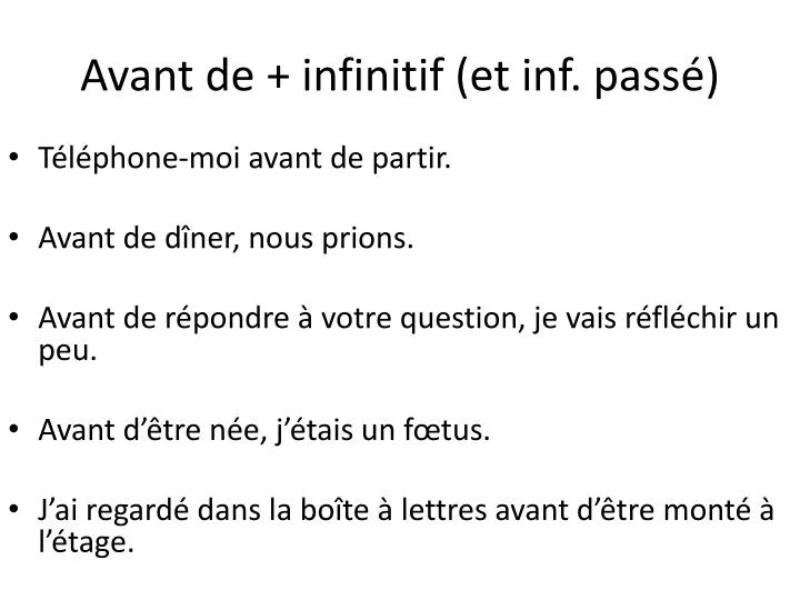 PPT - Avant de + infinitif (et inf. pass é) PowerPoint Presentation ...