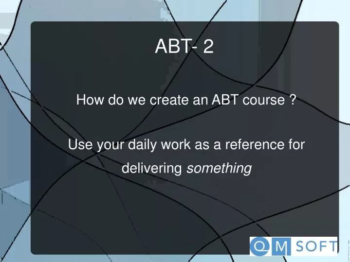PPT - ABT- 2 PowerPoint Presentation, free download - ID:5437894