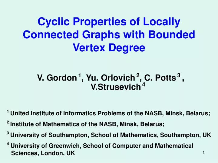 PPT - Cyclic Properties of Locally Connected Graphs with Bounded Vertex Degree PowerPoint ...