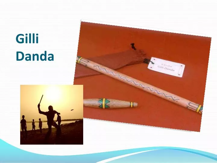 PPT - Gilli Danda PowerPoint Presentation, free download - ID:5438117