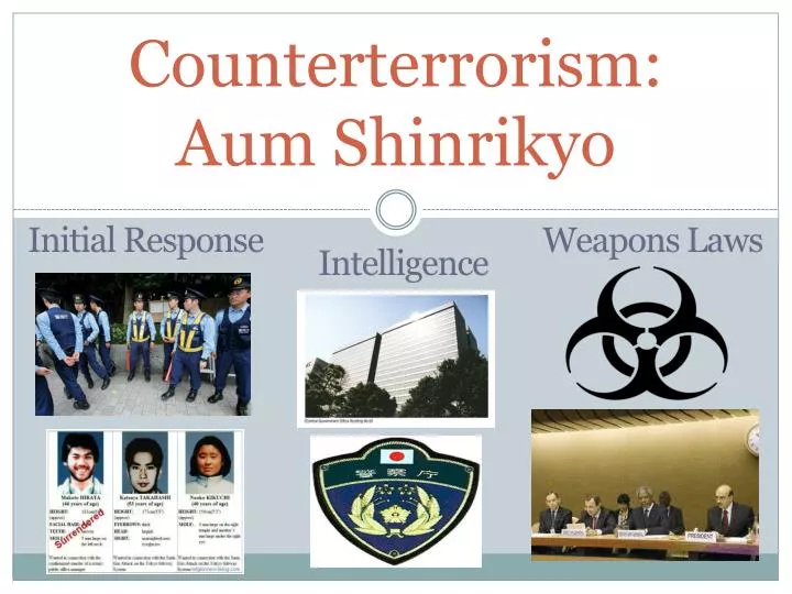 PPT - Counterterrorism: Aum Shinrikyo PowerPoint Presentation, free ...