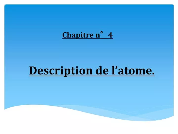 PPT - Description de l ’ atome. PowerPoint Presentation, free download ... PPT - Description de l ’ atome. PowerPoint Presentation, free download ...