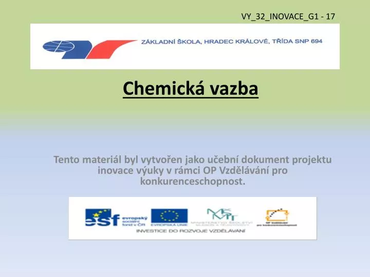 PPT - Chemická vazba PowerPoint Presentation, free download - ID:5439437