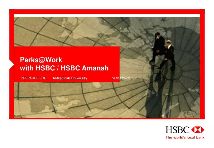 PPT - Perks@Work with HSBC / HSBC Amanah PowerPoint Presentation, free ...