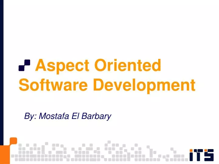 PPT - Aspect Oriented Software Development PowerPoint Presentation ...