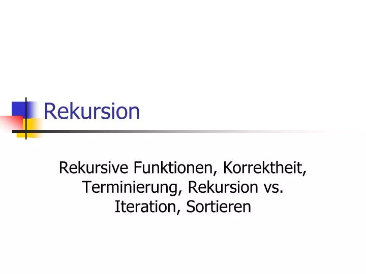 PPT - Rekursion PowerPoint Presentation, free download - ID:5440144