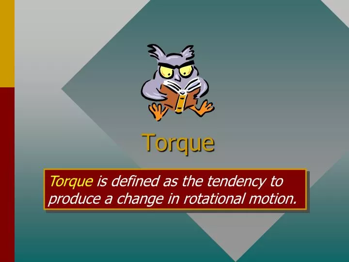 PPT - Torque PowerPoint Presentation, free download - ID:5440294