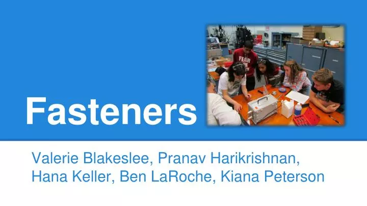 PPT - Fasteners PowerPoint Presentation, free download - ID:5440653