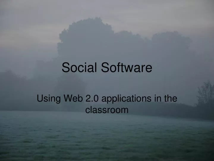 PPT - Social Software PowerPoint Presentation, free download - ID:5440691