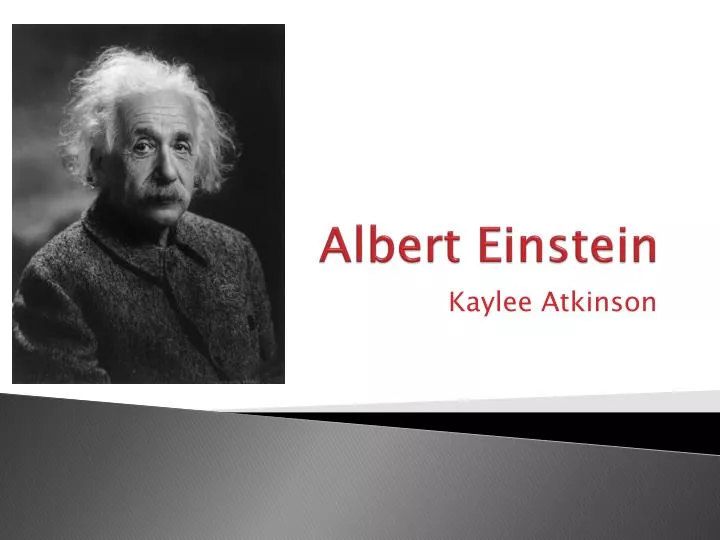 PPT - Albert Einstein PowerPoint Presentation, free download - ID:5440846