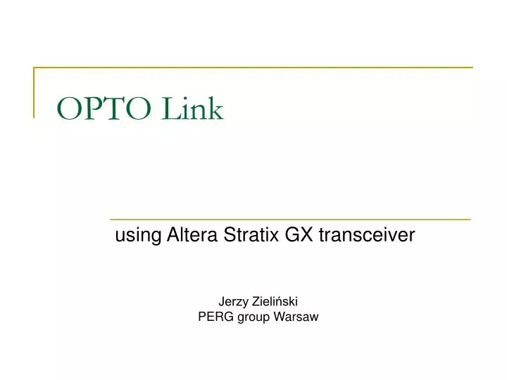 PPT - OPTO Link PowerPoint Presentation, free download - ID:5441188