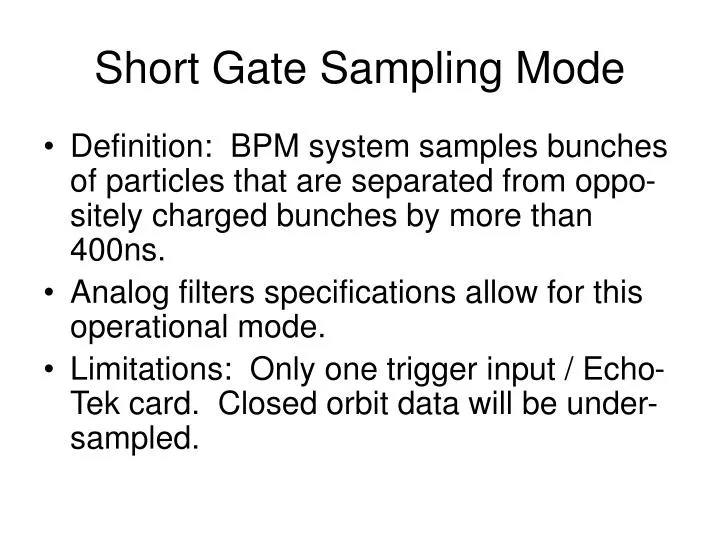 PPT - Short Gate Sampling Mode PowerPoint Presentation, free download ...