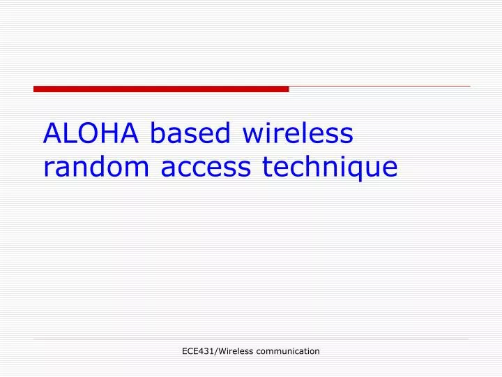 Ppt Aloha Based Wireless Random Access Technique Powerpoint Presentation Id5441874 