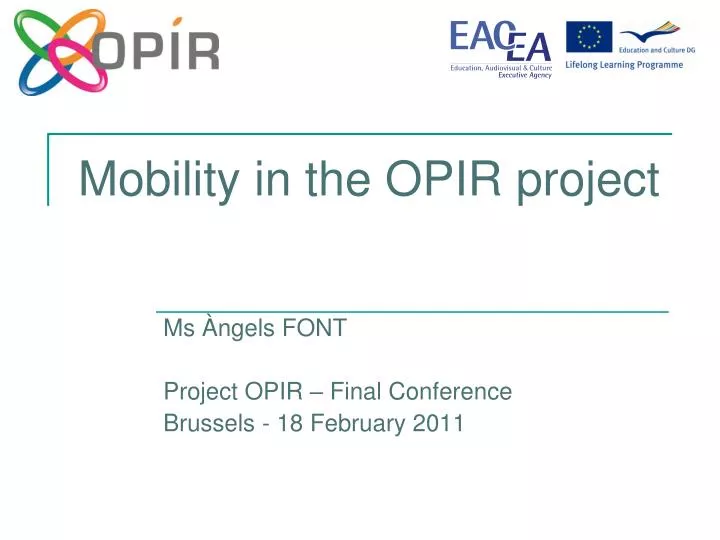 PPT - Mobility in the OPIR project PowerPoint Presentation, free ...