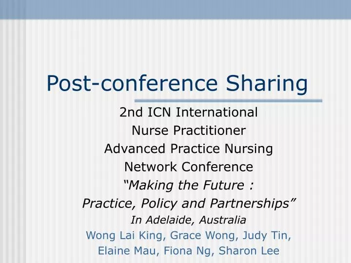 PPT - Post-conference Sharing PowerPoint Presentation, free download ...