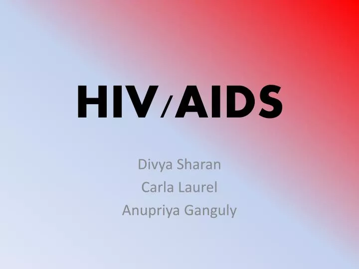 PPT - HIV/AIDS PowerPoint Presentation, free download - ID:5442794