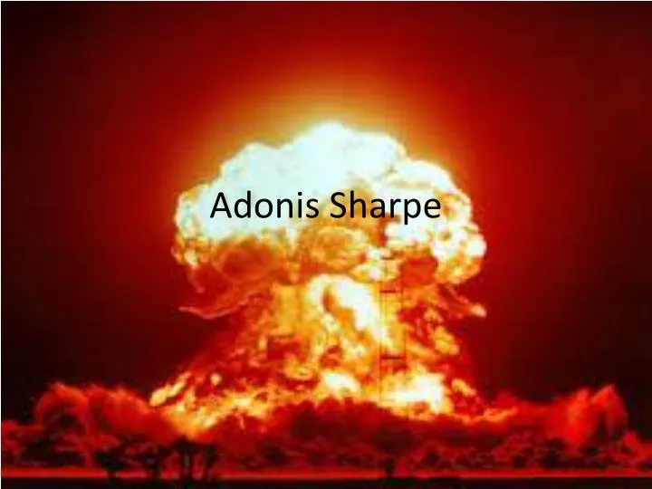 PPT - Adonis Sharpe PowerPoint Presentation, free download - ID:5443067